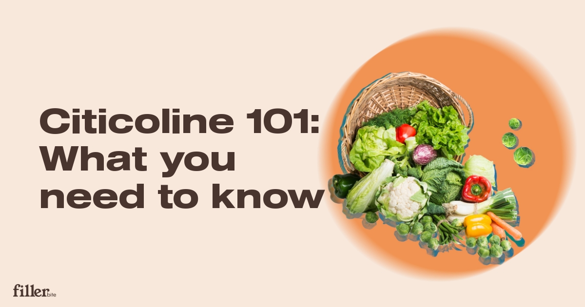 Citicoline 101: What you need to know - Filler bite